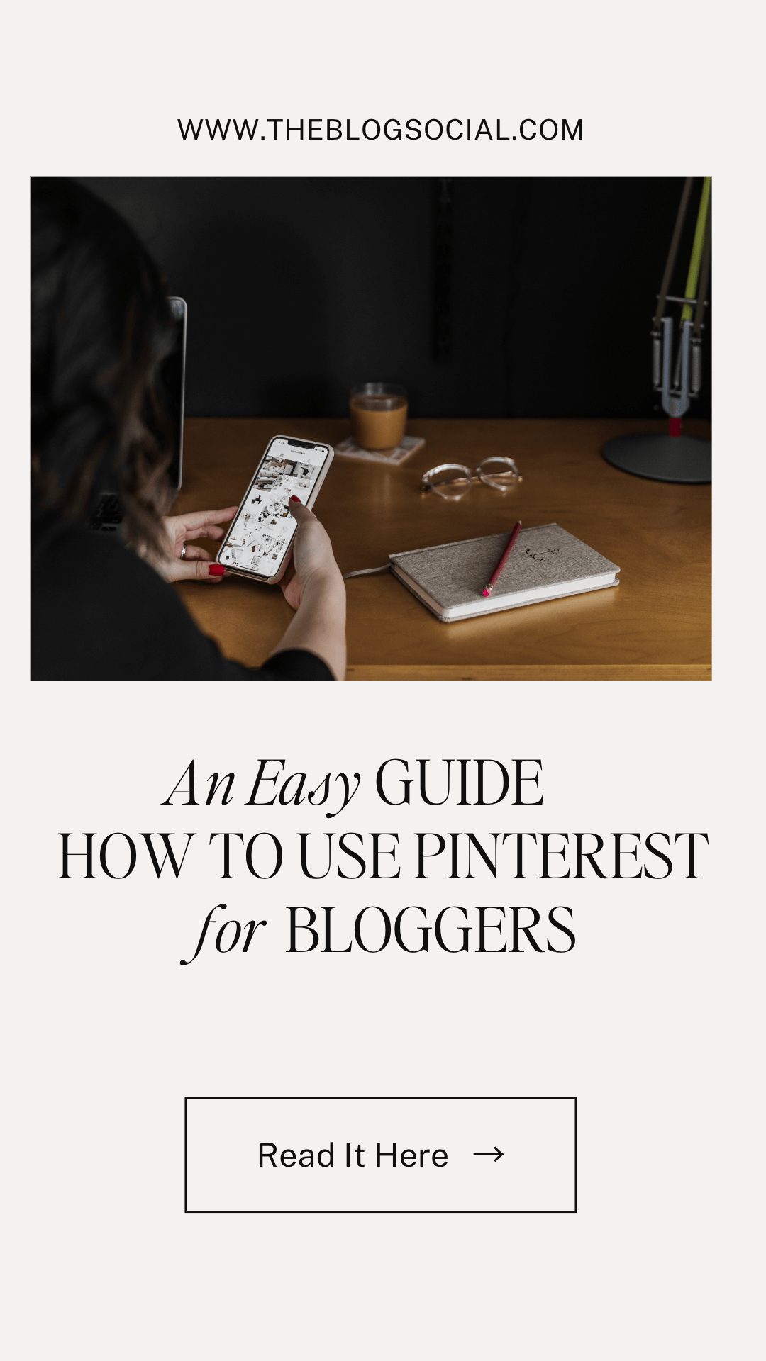An Easy Guide How to Use Pinterest for Bloggers