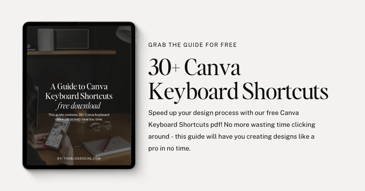 30 Easy Canva Keyboard Shortcuts to Save You Time