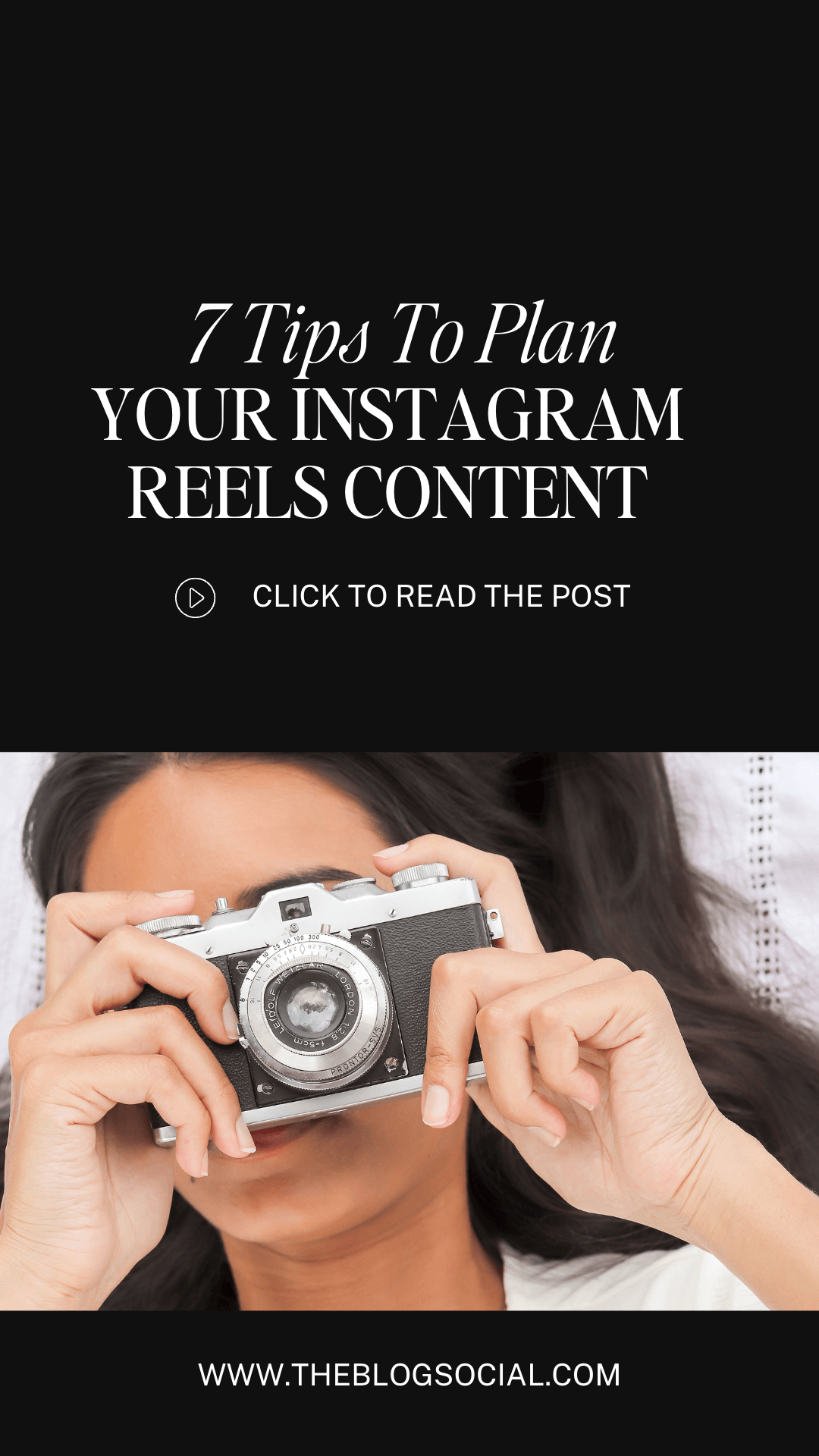 7 Tips To Plan Your Instagram Reels Content