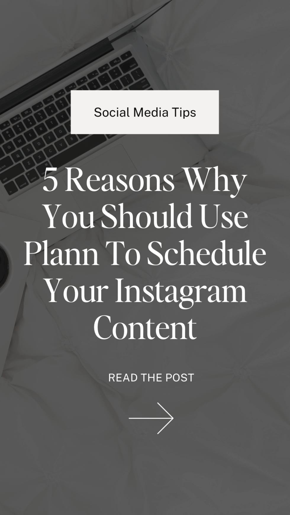 5 Reasons Why You Should use Plann To Schedule Your Content