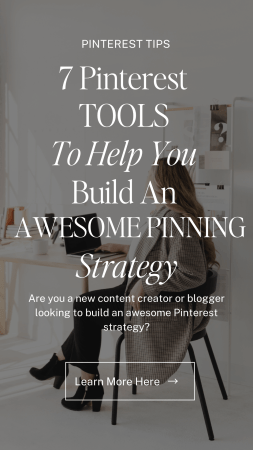7 Pinterest Tools to Help You Build an Awesome Pinning Strategy