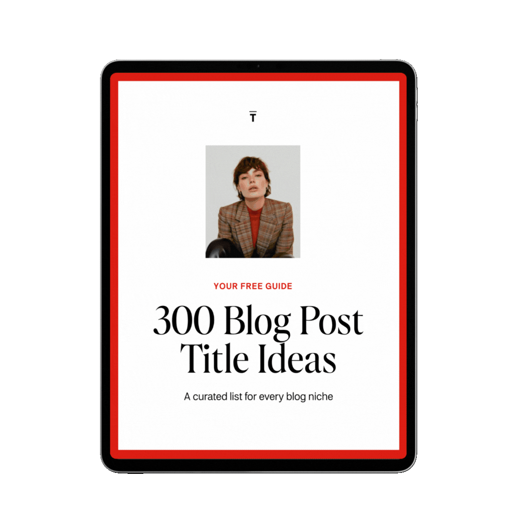 300 Blog Post Title Ideas - The Blog Social